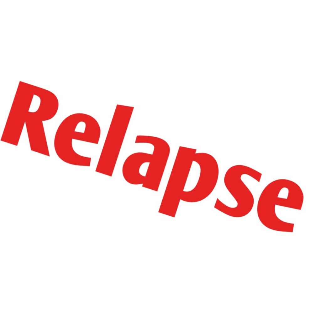 Relapse: Everything You Should Know - Public Health
