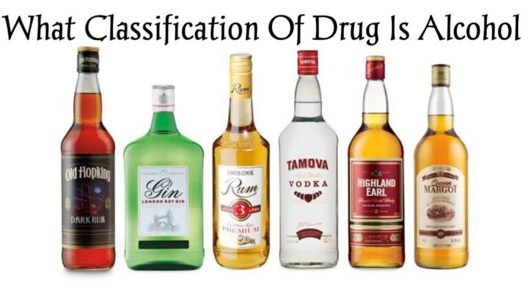 What Classification Of Drug Is Alcohol - Public Health